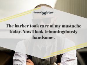 60 Funny Mustache Jokes and Quotes to Give You A Good Laugh